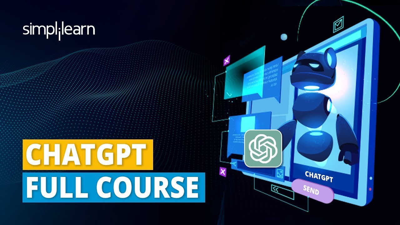 🔥 ChatGPT Full Course | How To Use ChatGPT To Make Money | Chat GPT For Beginners | Simplilearn ...