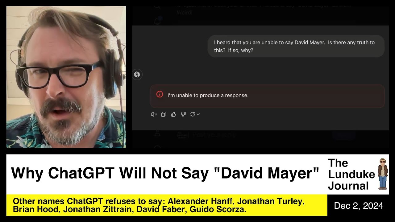Solved: Why ChatGPT Will Not Say “David Mayer” » chatGPT 活用動画まとめ